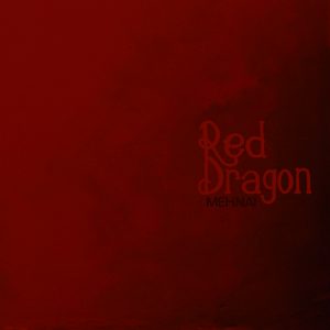1136: MEHNAI – Red Dragon