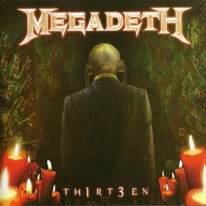 803: MEGADETH – Th1rt3en
